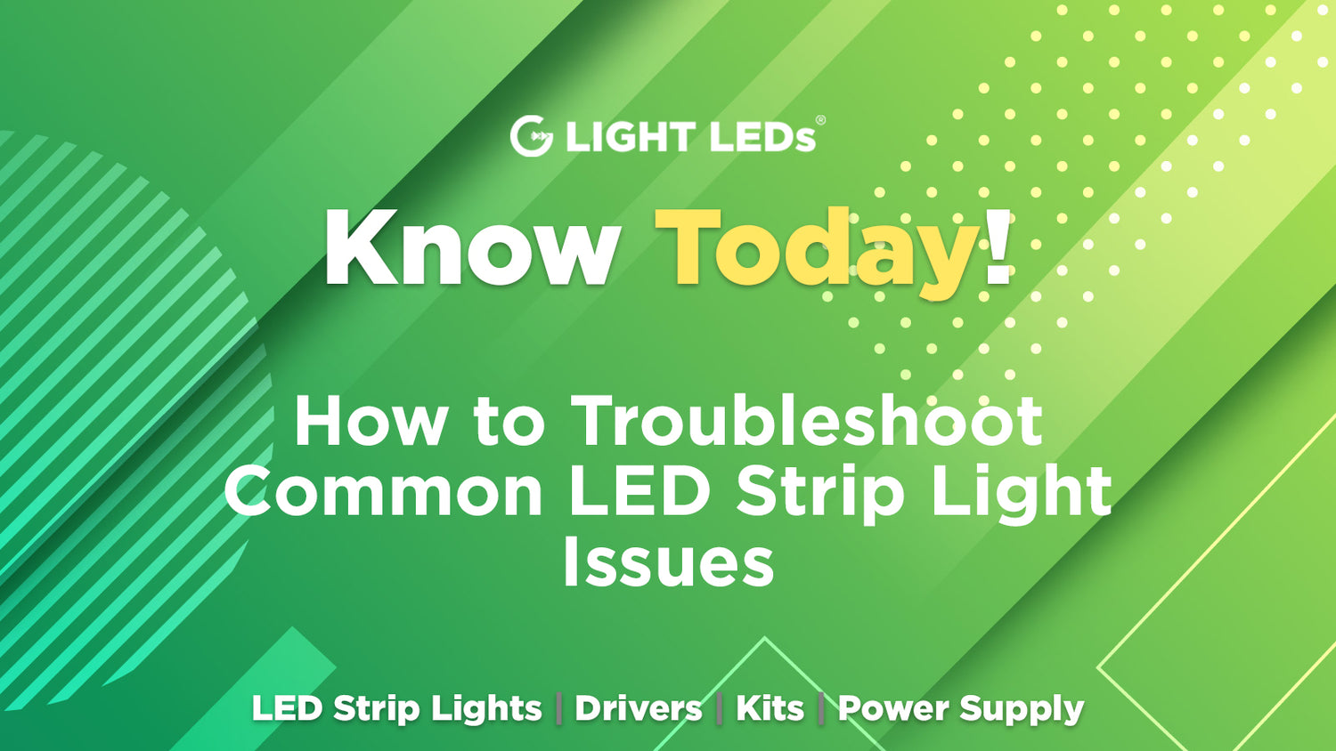 How to Troubleshoot Common LED Strip Light Issues – G Light LEDs